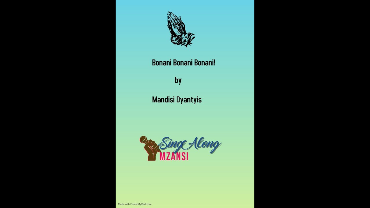 Bonani Bonani Bonani! (Lyric video) - Mandisi Dyantyis - YouTube Music