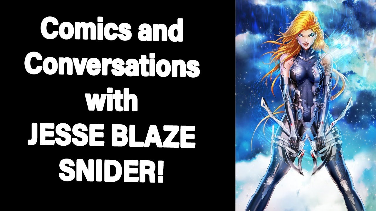 Comics and Conversations w/ JESSE BLAZE SNIDER - YouTube