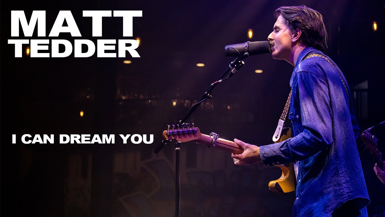 Boarded Up Music | Matt Tedder - I Can Dream You - YouTube
