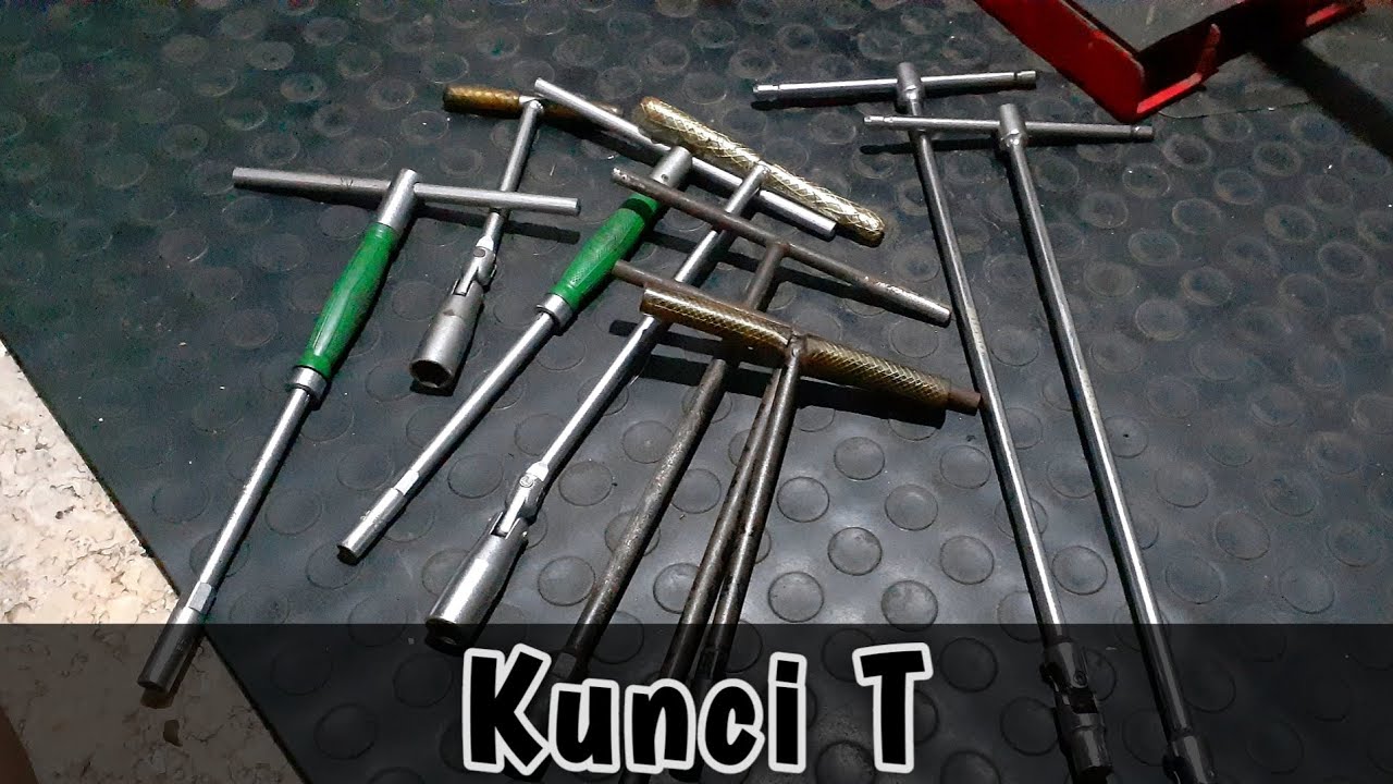 MACAM MACAM KUNCI T YANG HARUS DIMILIKI BENGKEL MOTOR - YouTube