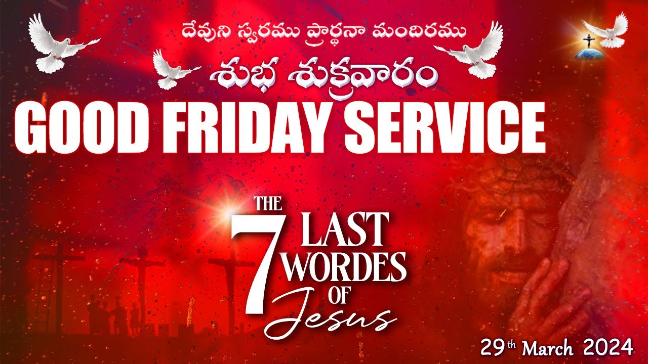 Good Friday Service // The Last 7 Words Of Jesus // 29-March-2024 ...