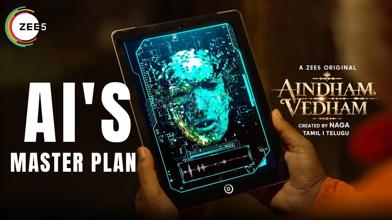 AI's Master Plan | Aindham Vedham on ZEE5 | Sai Dhanshika | Naga ...