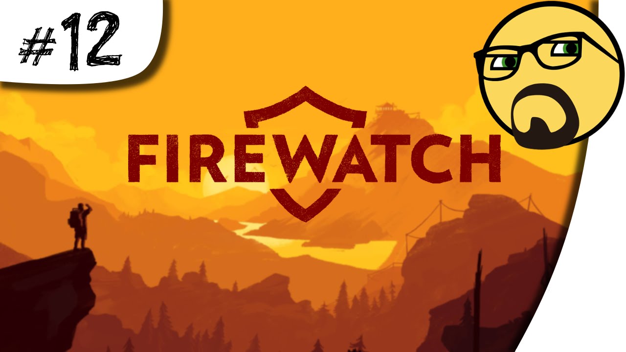 Firewatch #12 | Brian Goodwin [LP] [GER] - YouTube