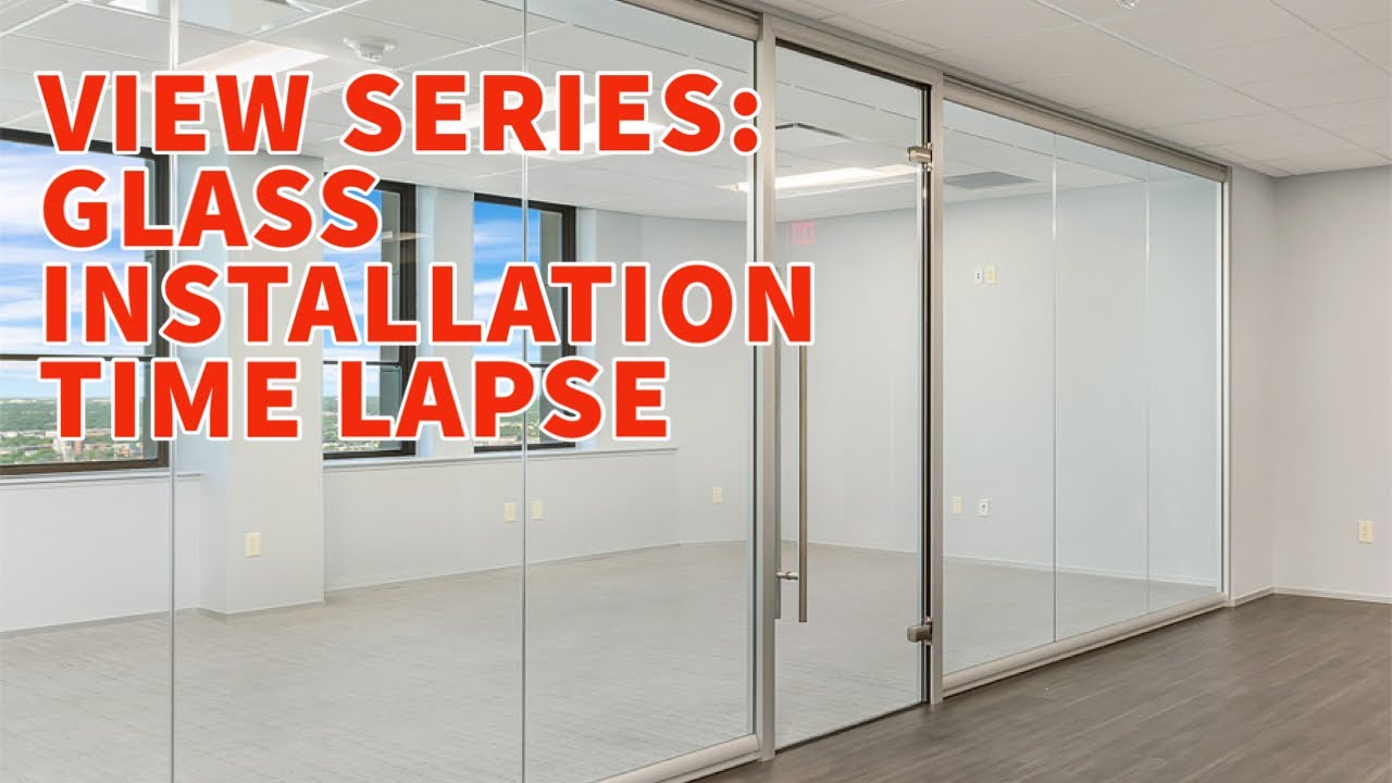 View Series: Glass Installation Time Lapse - YouTube