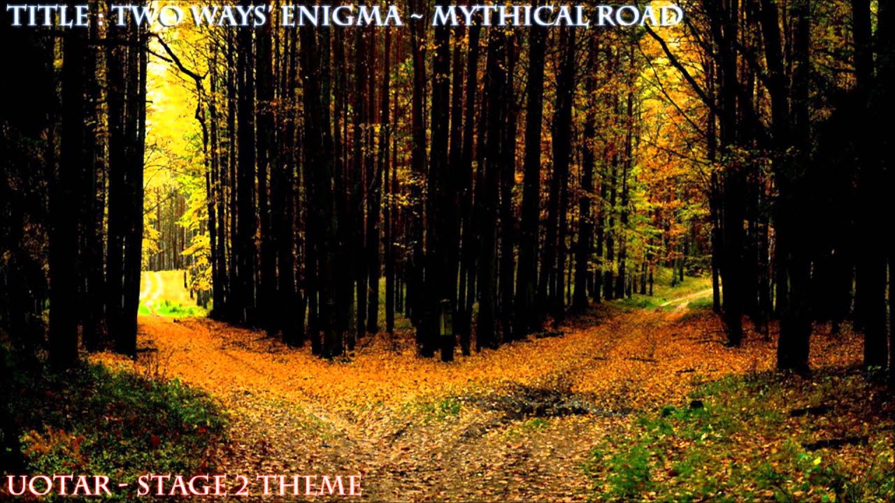 [2015 ver.] UotAR Stage 2 Theme: Two Ways' Enigma ~ Mythical Road - YouTube