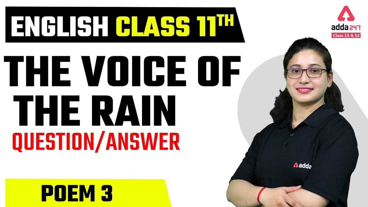 Class 11 English Chapter 3 | The Voice of the Rain Class 11 Questions ...