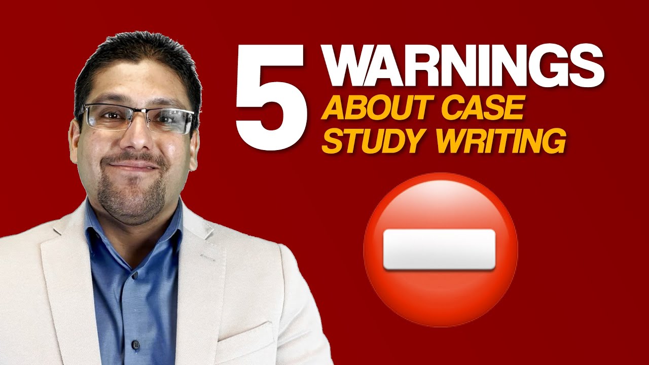 5 WARNINGS ⛔️ about CASE STUDY WRITING - YouTube
