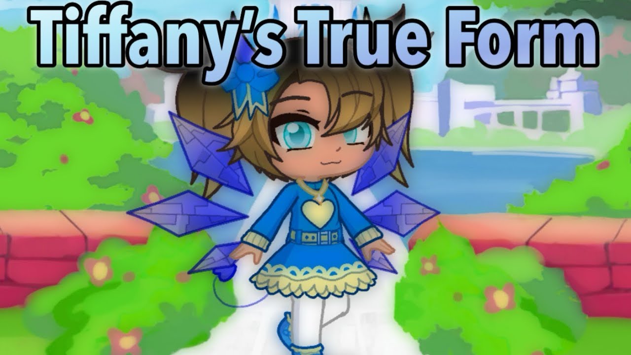 Tiffany’s True Form // Gacha Club Series - YouTube