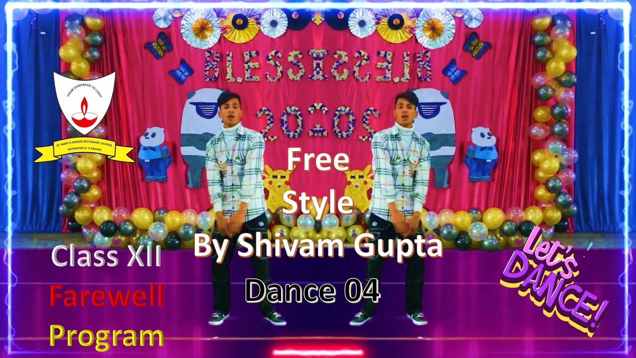 Class XII Farewell Dance Performance| Free Style Dance By Shivam| St ...
