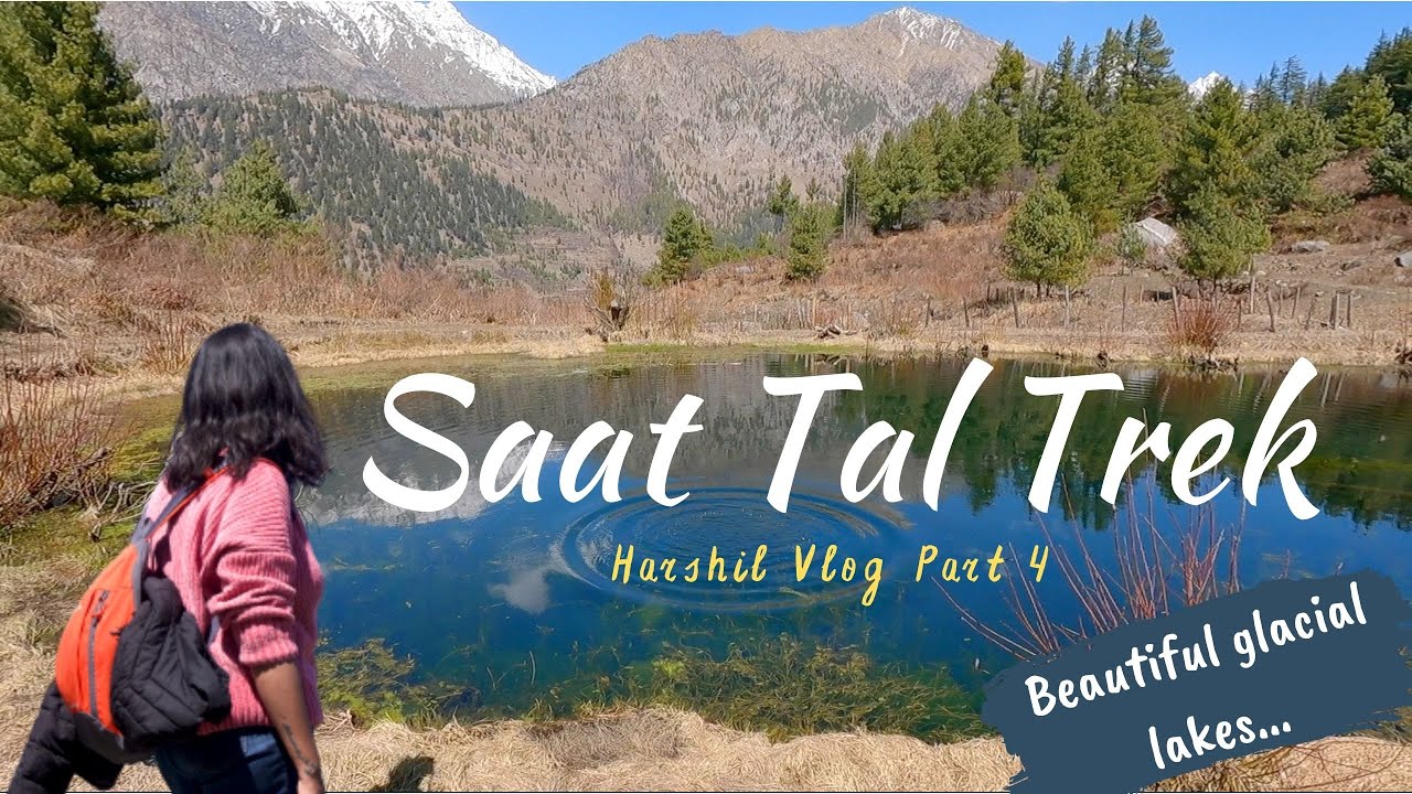 Saat Tal Trek - Harsil Valley | Ep 4 - YouTube
