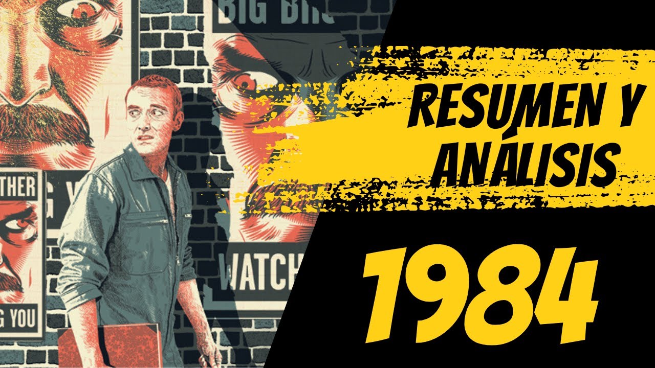 1984 | Resumen y análisis | George Orwell - YouTube