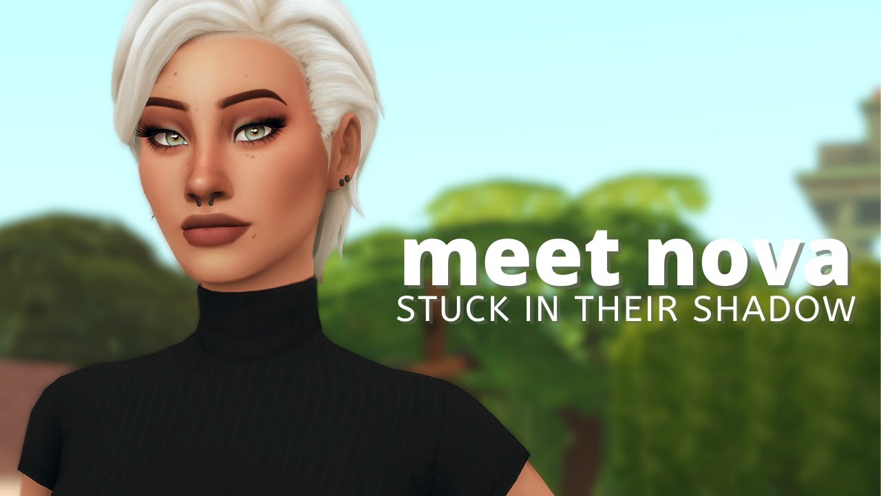 meet nova curious | the sims 4: stuck in their shadow scenario (EP 1) - YouTube