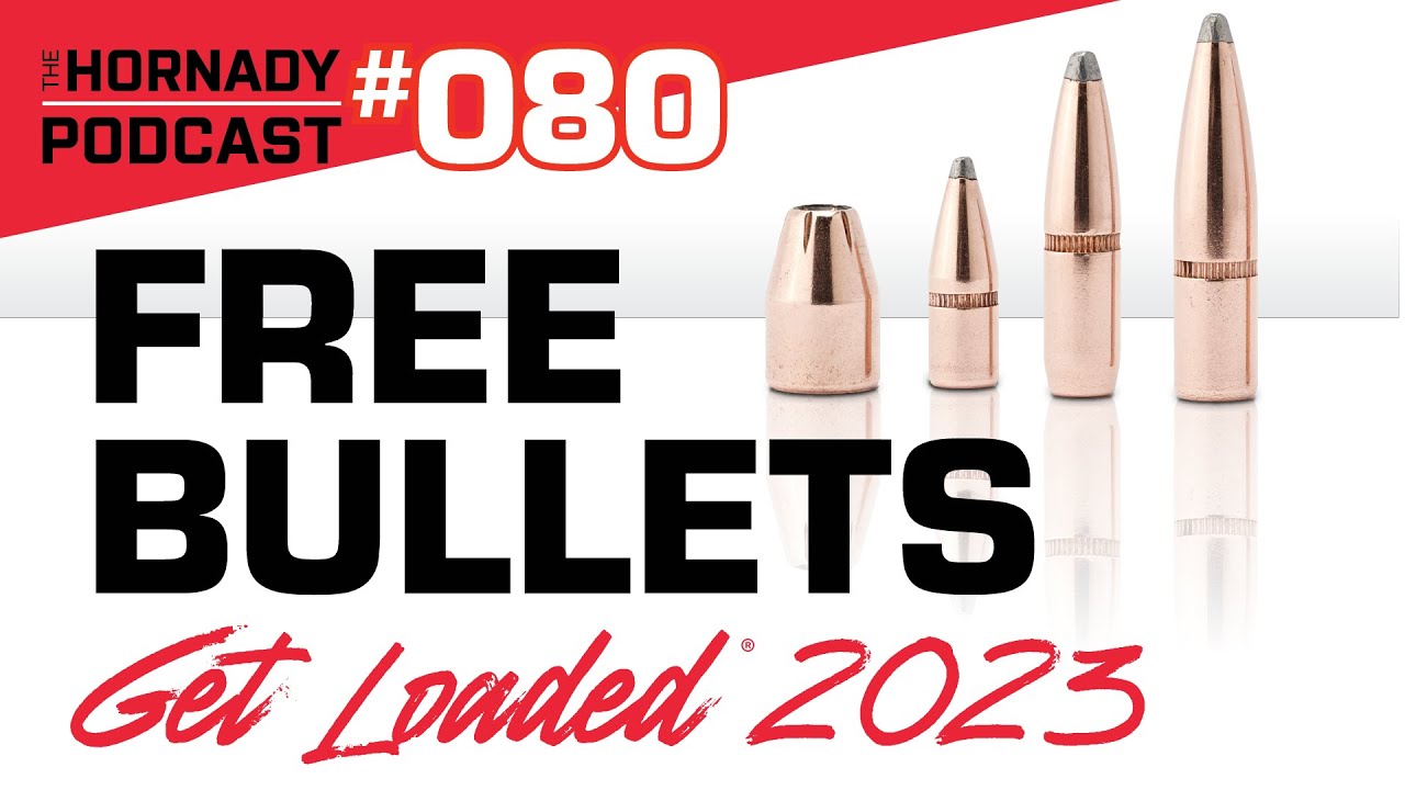 Ep. 080 - FREE BULLETS | Get Loaded 2023 | - YouTube