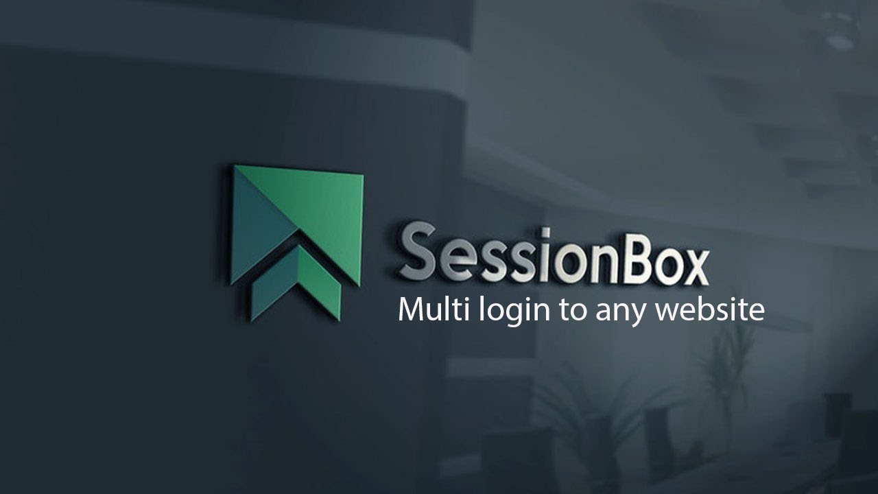How to use Multi login to any website by session box||A Google chrome ...