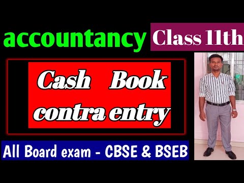 Class 11th accountancy | Cash book | Contra entry of cash book ...