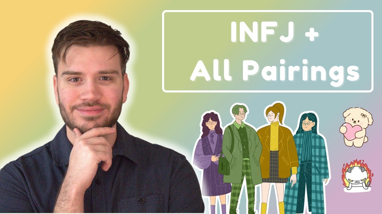 INFJ Relationships with All Personality Types – Love, Friendship ...