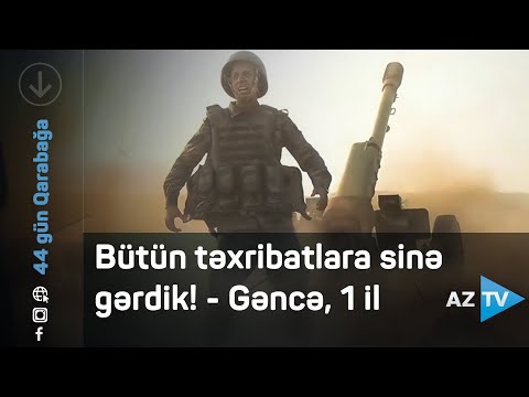 Bütün təxribatlara sinə gərdik! - Gəncə, 1 il