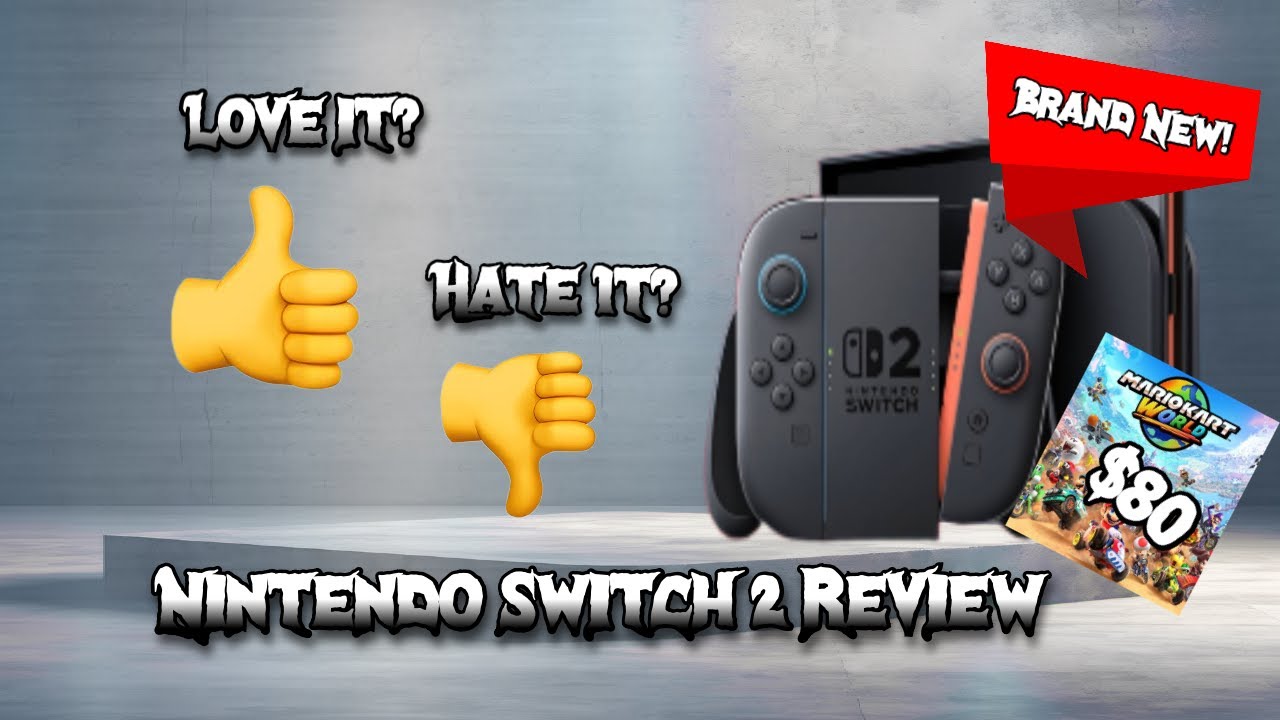 Love it or Hate it? Switch 2 Review - YouTube