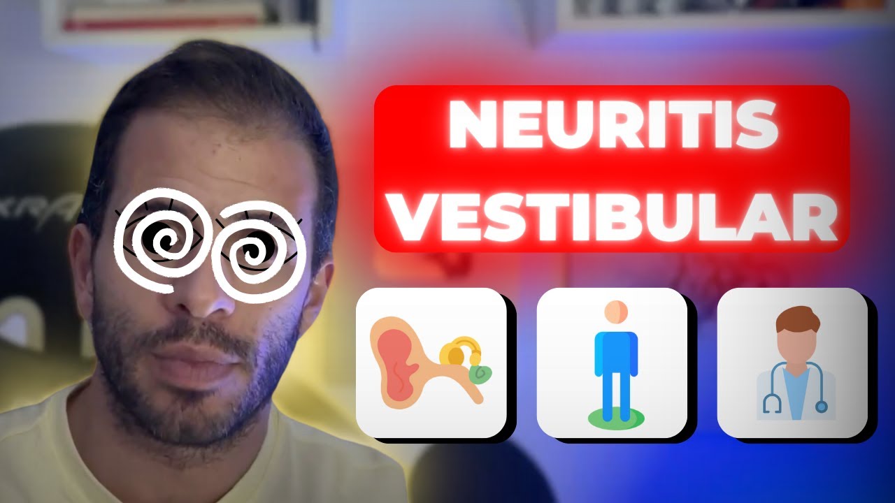 Neuritis vestibular: Síntomas, diagnóstico y tratamiento - YouTube