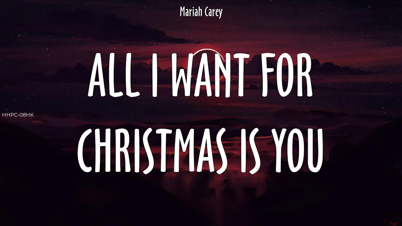 Mariah Carey ~ All I Want For Christmas Is You # lyrics - YouTube