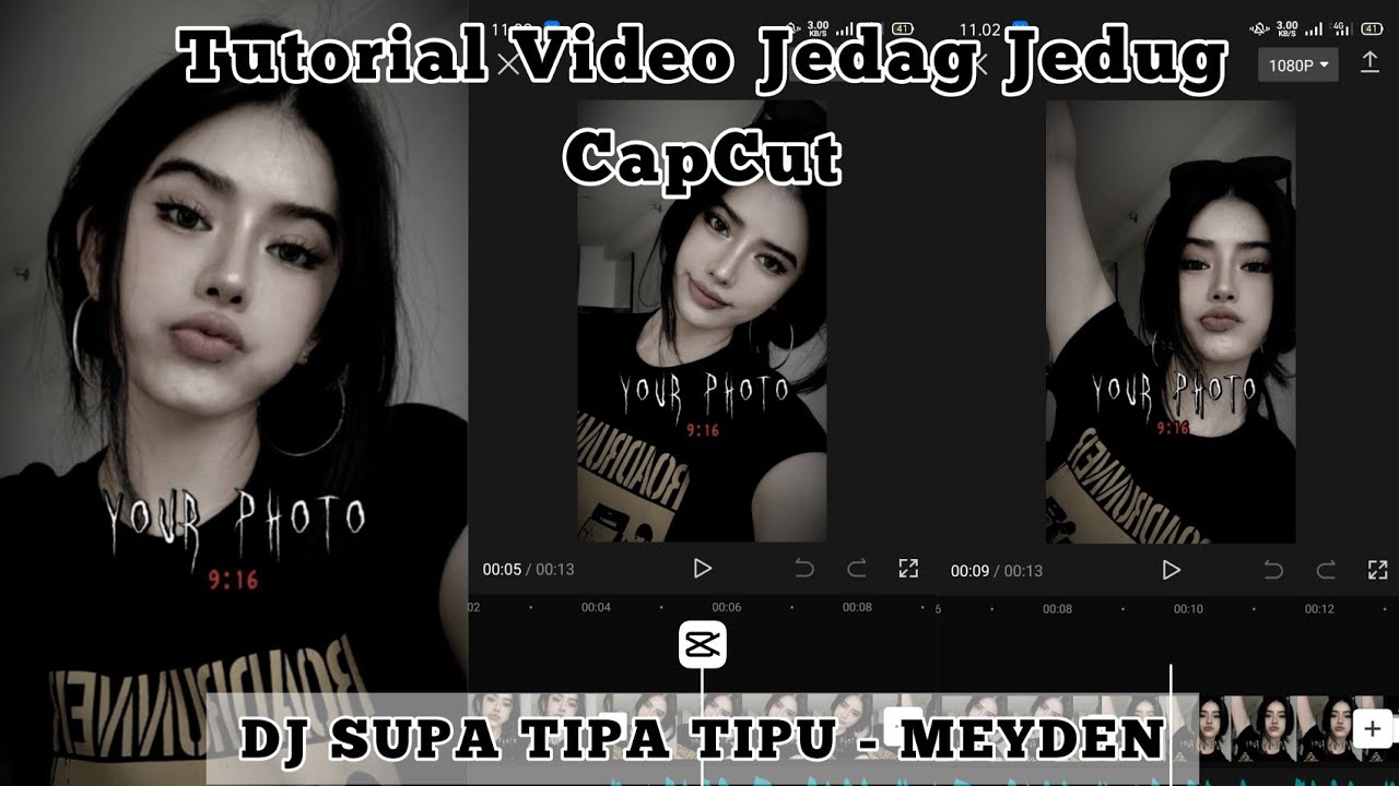Tutorial Edit Video Jedag Jedug DJ Meyden Supa Tipa Tipu Ala Sipa Nando Nando || CapCut - YouTube