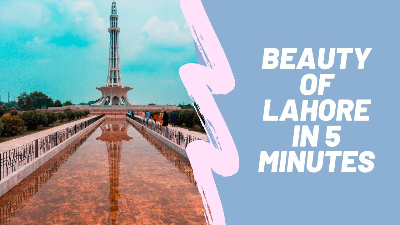 Beauty Of Lahore l 5 Minute City Tour l SRF Facts - YouTube