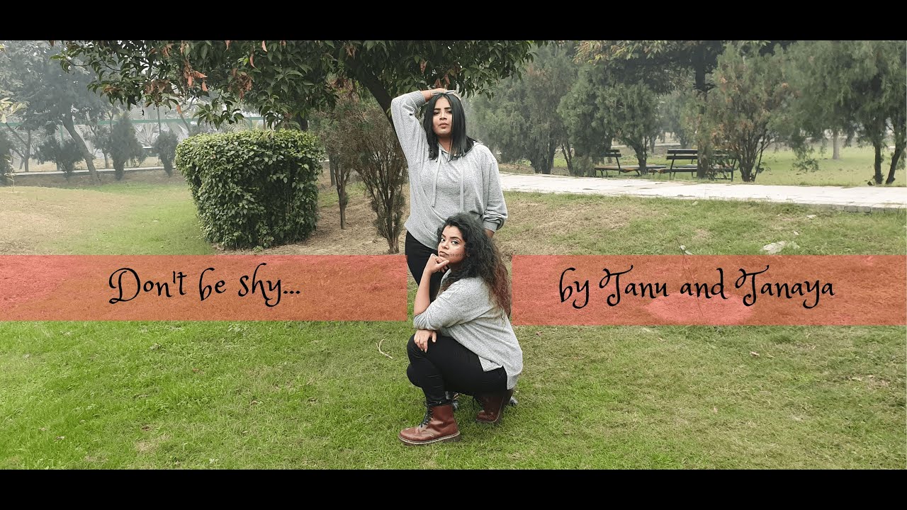 Dont be shy || By Badshah || Choreographed By Tanu & Tanaya ...