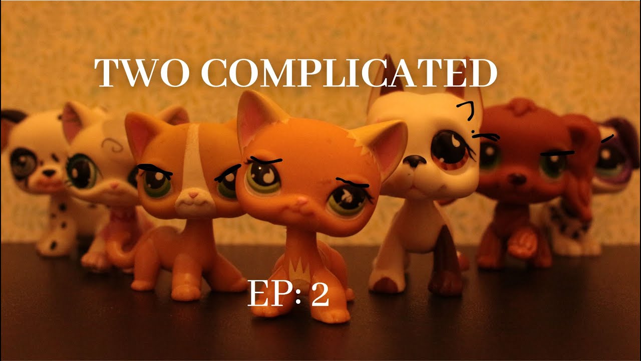 LPS series: Two Complicated - Part 2 ("The Plan has succeeded ...