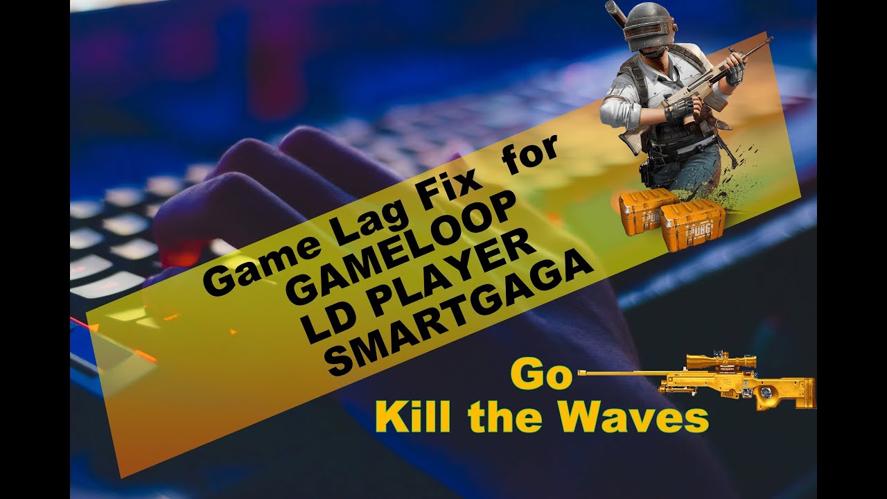 How to Fix Lag in Game loop/Smart Gaga/LD Player Complete Steps 100% ...