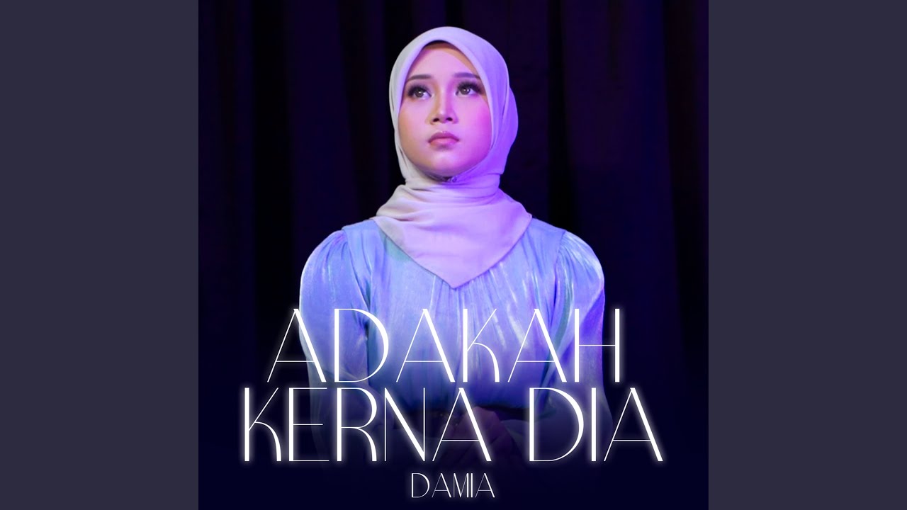 Adakah Kerna Dia - YouTube