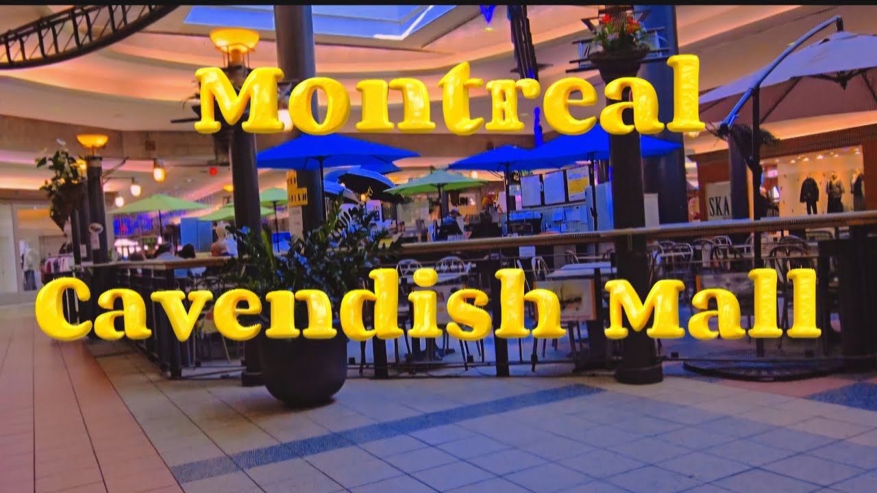 Exploring Quartier Cavendish Mall: A Vibrant Spot in Montreal 2024 ...