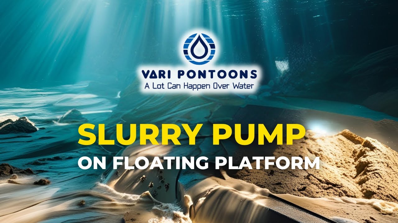 Slurry Pump on Floating Platform | Vari Pontoons Solution for Dredging ...