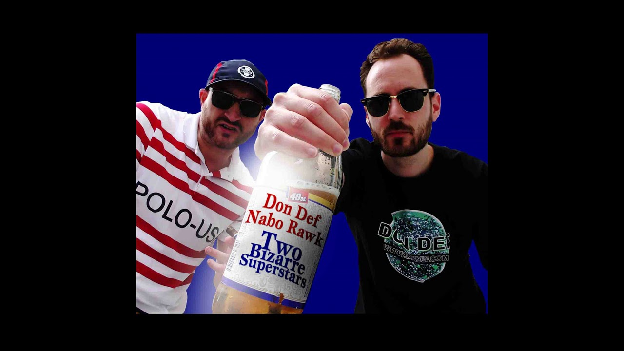 Don Def- Two Bizarre Superstars (ft. Nabo Rawk) - YouTube