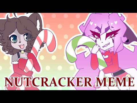nutcracker | meme collab w/ @RossaliRules - YouTube