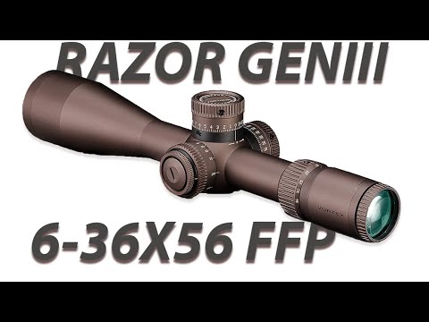 Razor HD Gen III 6-36x56 FFP Riflescope (Vortex Optics) - YouTube