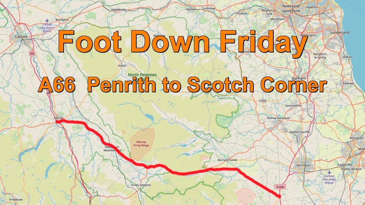 Foot Down Friday - A66 Penrith to Scotch Corner - YouTube