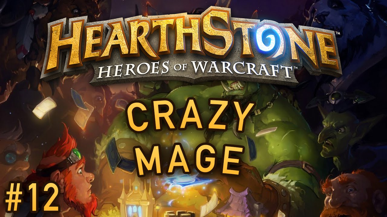 CRAZY MAGE (Hearthstone #12) - YouTube