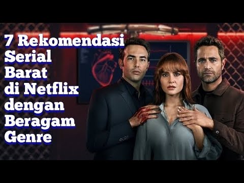 7 Rekomendasi Serial Barat di Netflix dengan Beragam Genre - YouTube