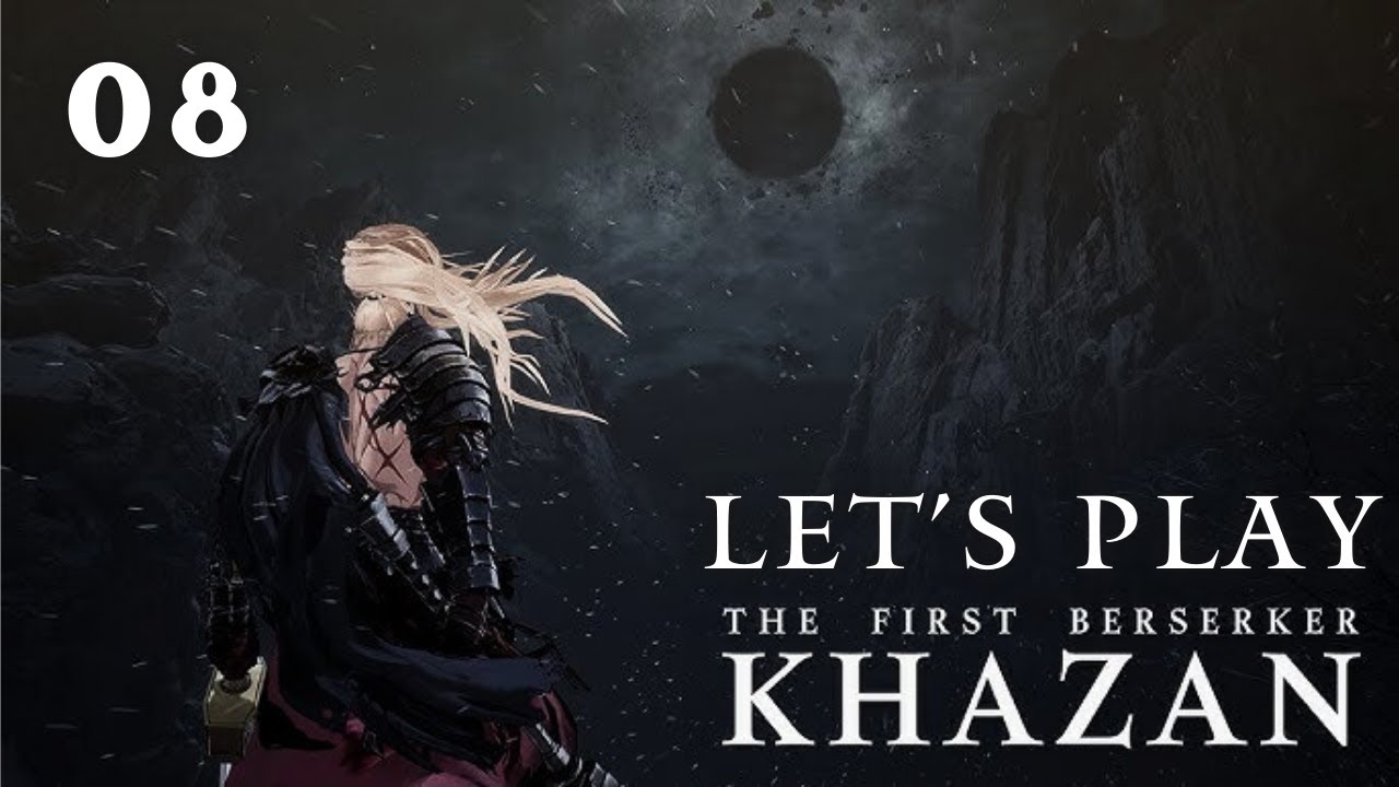 The First Berserker : Khazan Let's Play Demo Part 8 - YouTube