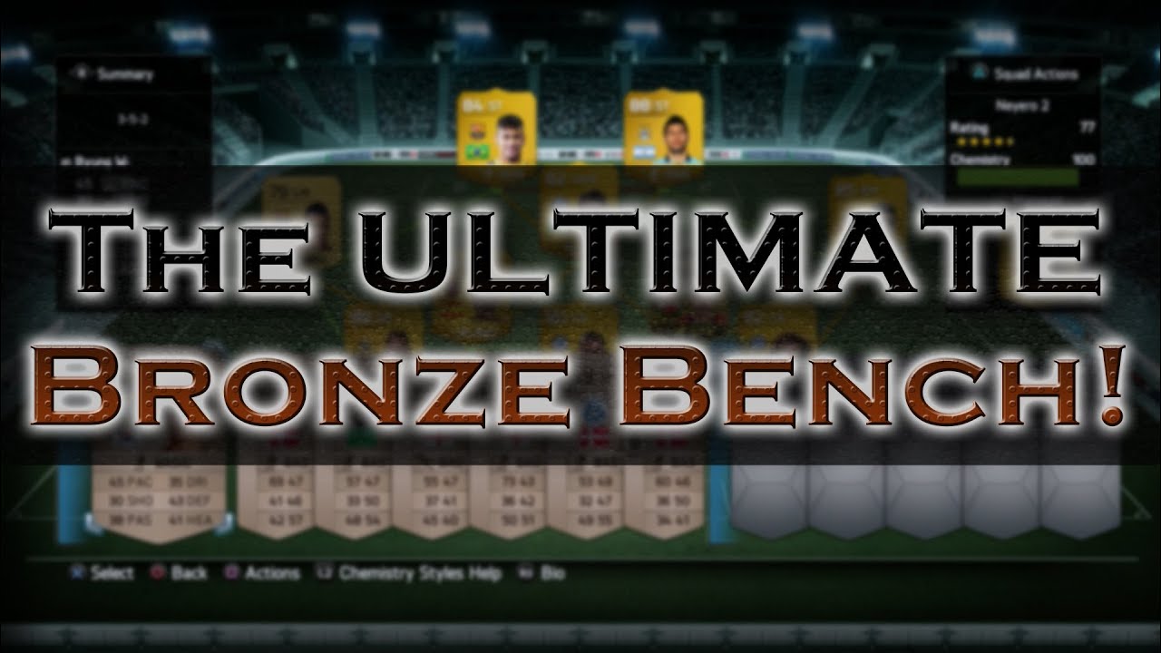FIFA 14 | The ULTIMATE Bronze Bench! - YouTube