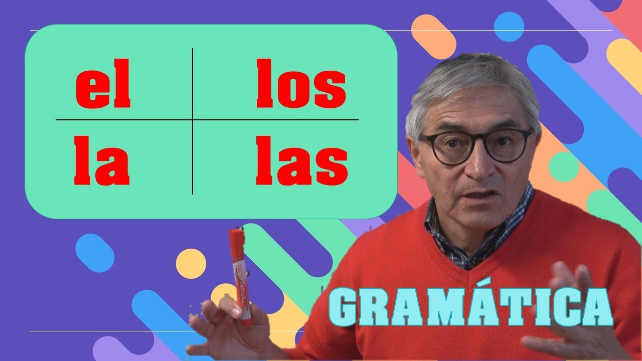 el, la, los, las: particularidades de artículos determinados ...