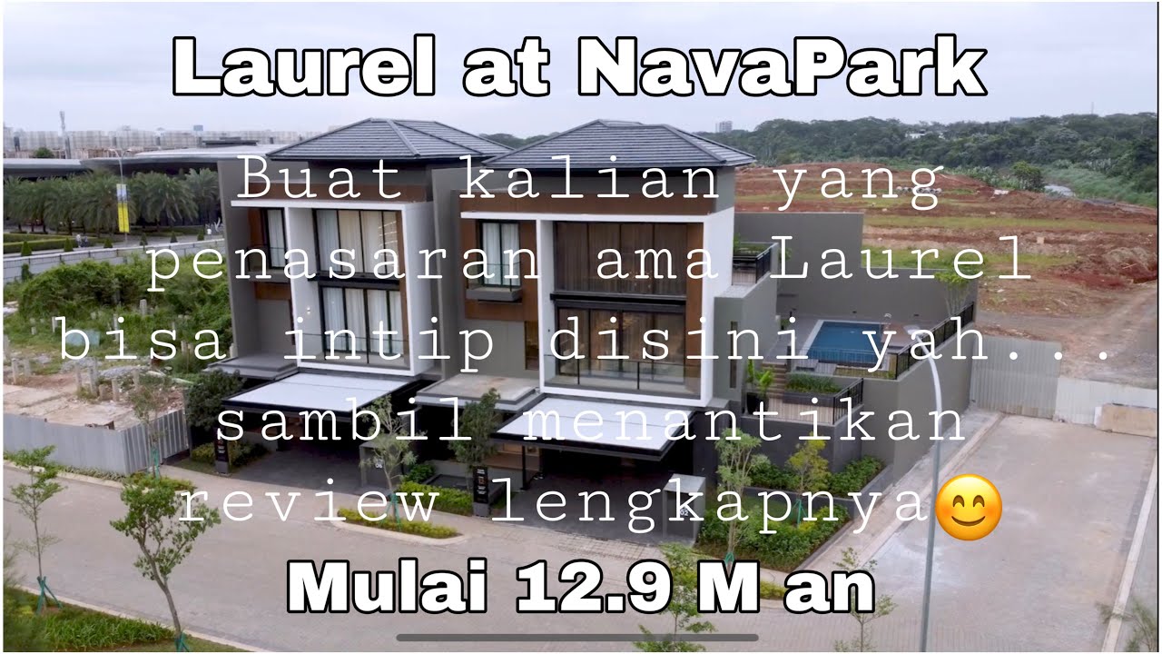 Laurel at NavaPark BSD City - YouTube