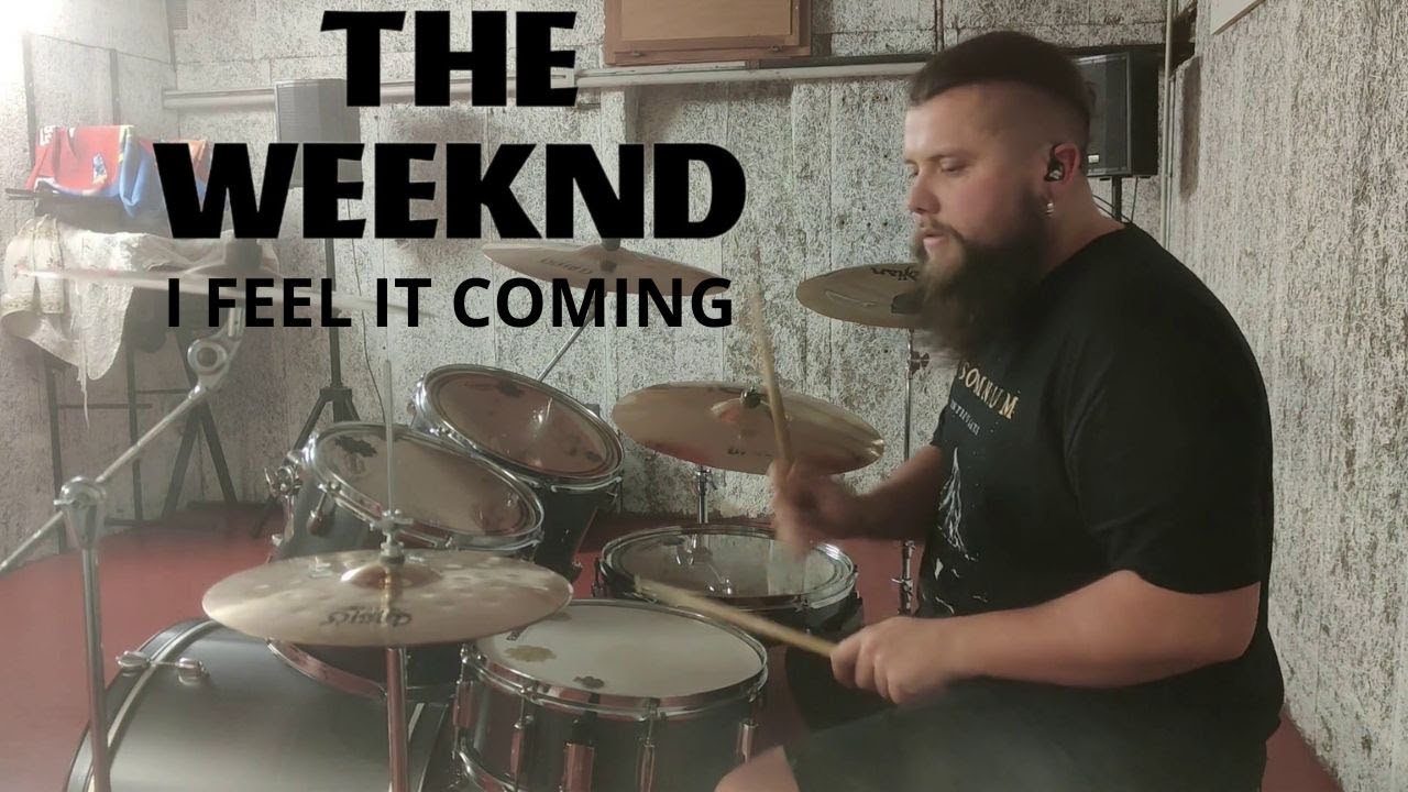 The WEEKND - I FEEL IT COMING - DRUM COVER - YouTube