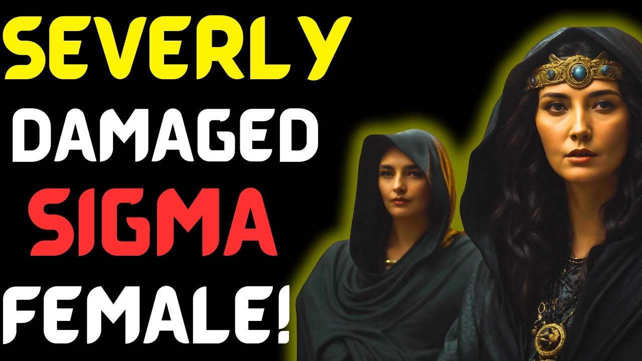 7 Signs of a Severely Damaged Sigma Woman | TIME TESTED ADVICE ...