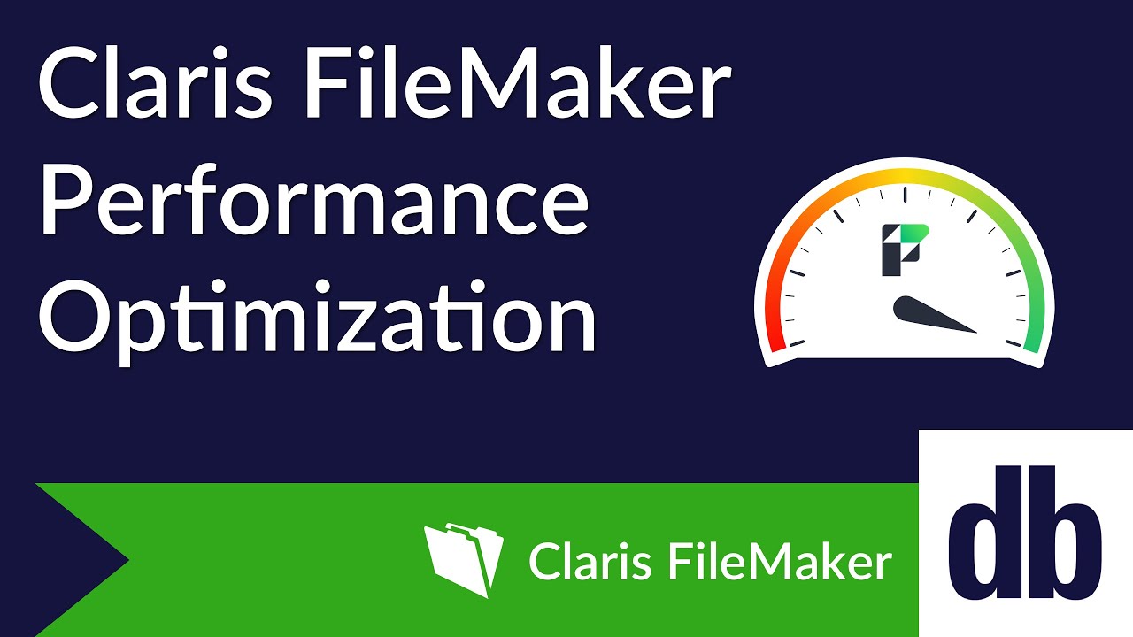 Claris FileMaker Performance Optimization - YouTube