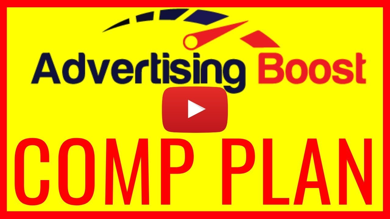 ADVERTISING BOOST COMPENSATION PLAN - HOW TO MAKE MONEY AS AN ...