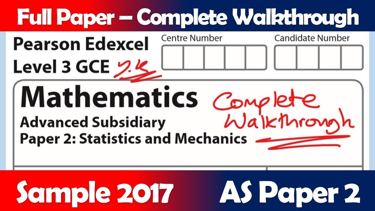 Edexcel GCE Maths Sample 2017 AS Paper 2 Complete Walkthrough 8MA0 edexcel-gce-maths-sample-2017-as-paper-2-complete-walkthrough-8ma0