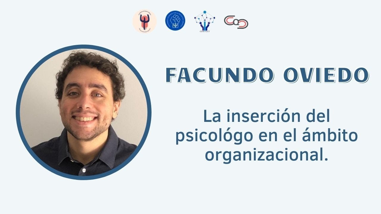 Inserción del psicológo en el ámbito organizacional | Facundo Oviedo - YouTube