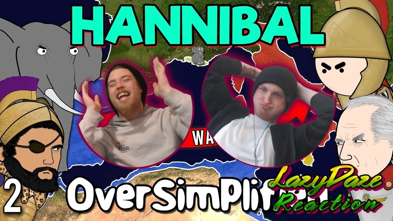 HISTORY ENTHUSIASTS REACT - THE SECOND PUNIC WAR - OVERSIMPLIFIED PART ...