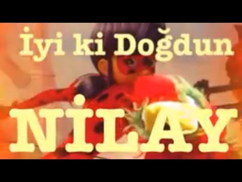 İyi ki Doğdun NİLAY :)  Komik Doğum günü Mesajı 1. VERSİYON ,DOĞUMGÜNÜ VİDEOSU Made in Turkey :) 🎂
